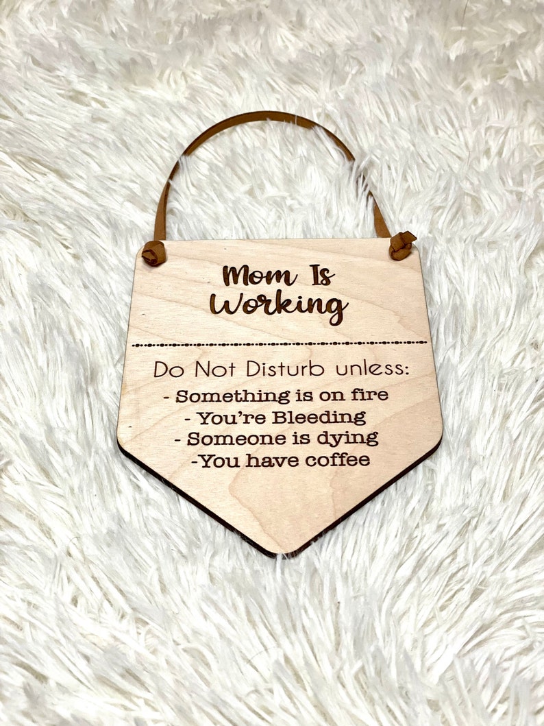 Mom is Working Sign Do Not Disturb Sign Working From Home - Etsy