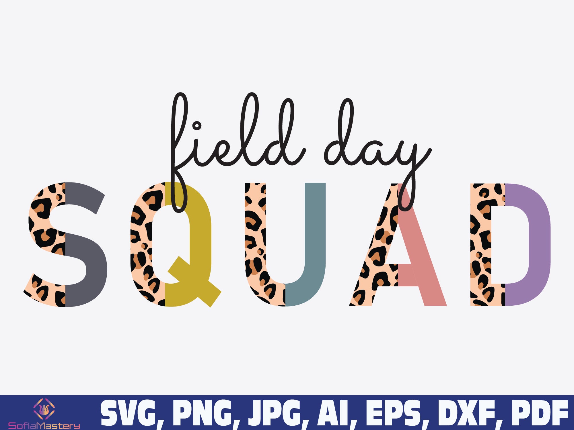 Field Day Squad Svg Png Field Day Squad Half Leopard Svg - Etsy