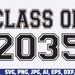 Class of 2035 SVG Class of 2035 Seniors 2035 SVG Png - Etsy
