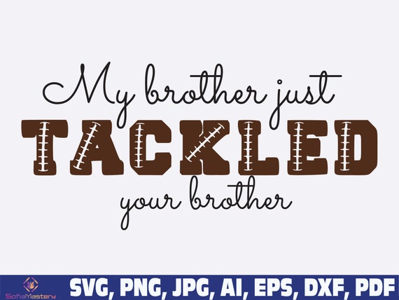 Football Brother Quotes