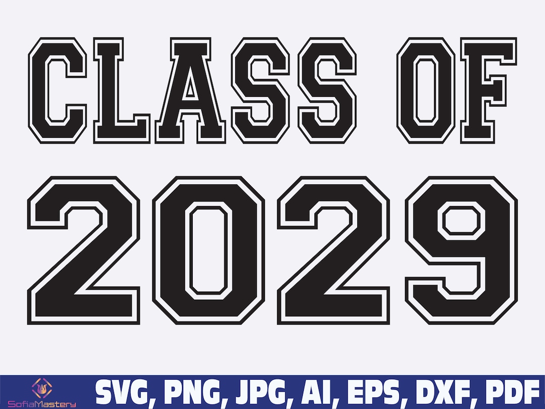 Class of 2029 SVG, Class of 2029, Seniors 2029 SVG Png, Graduation ... Class of 2029 SVG, Class of 2029, Seniors 2029 SVG Png, Graduation ...