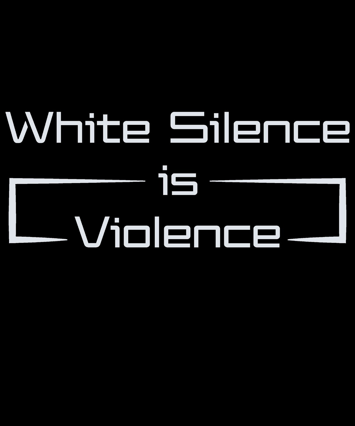 White Silence is Violence Svg Eps Png Pdf Dxf American - Etsy