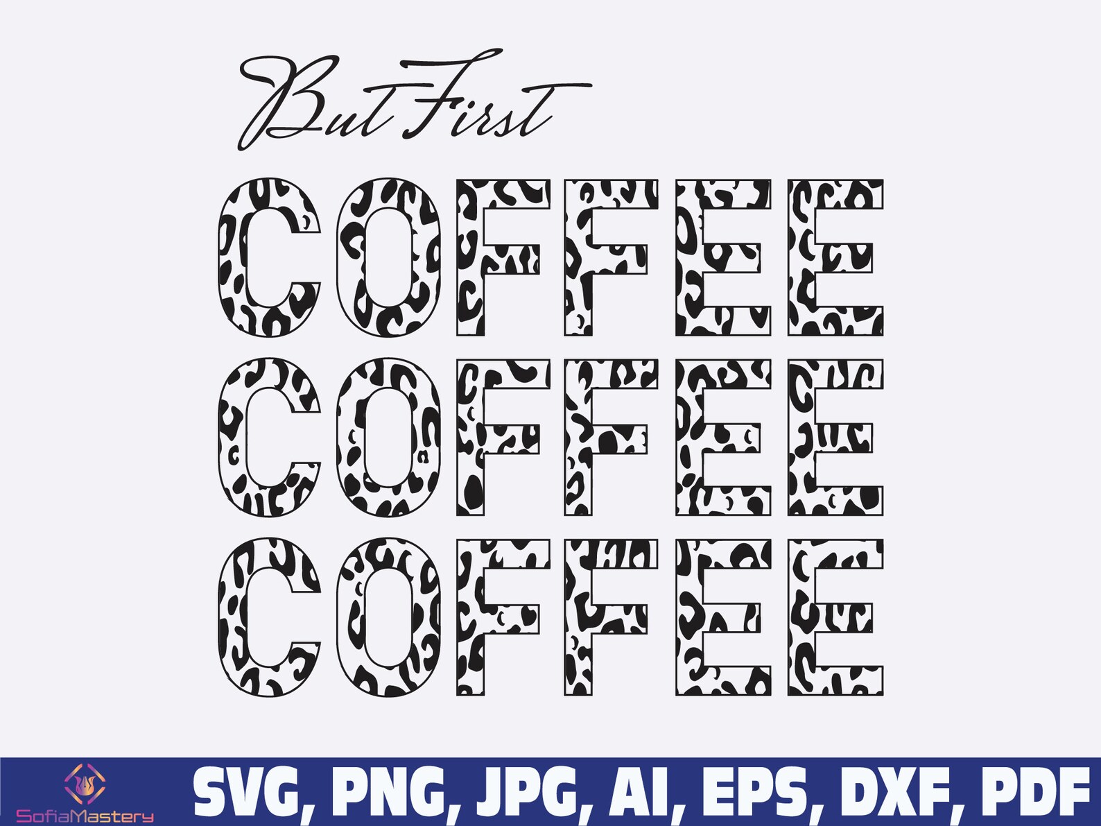 But First Coffee Svg Png Coffee Svg Png Leopard Coffee Svg - Etsy