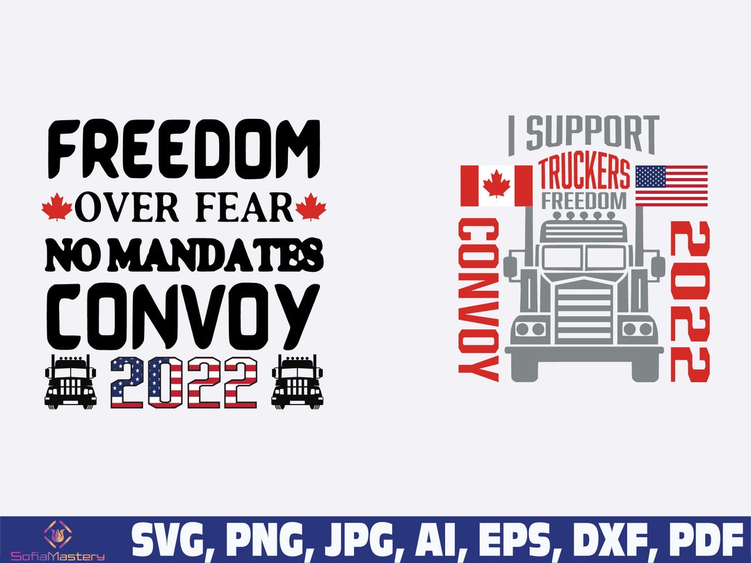 Freedom Convoy 2022 Svg, Canada Svg, Truckers Svg Png, I Support ...