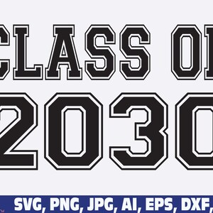 Class of 2030 SVG Class of 2030 Seniors 2030 SVG Png - Etsy