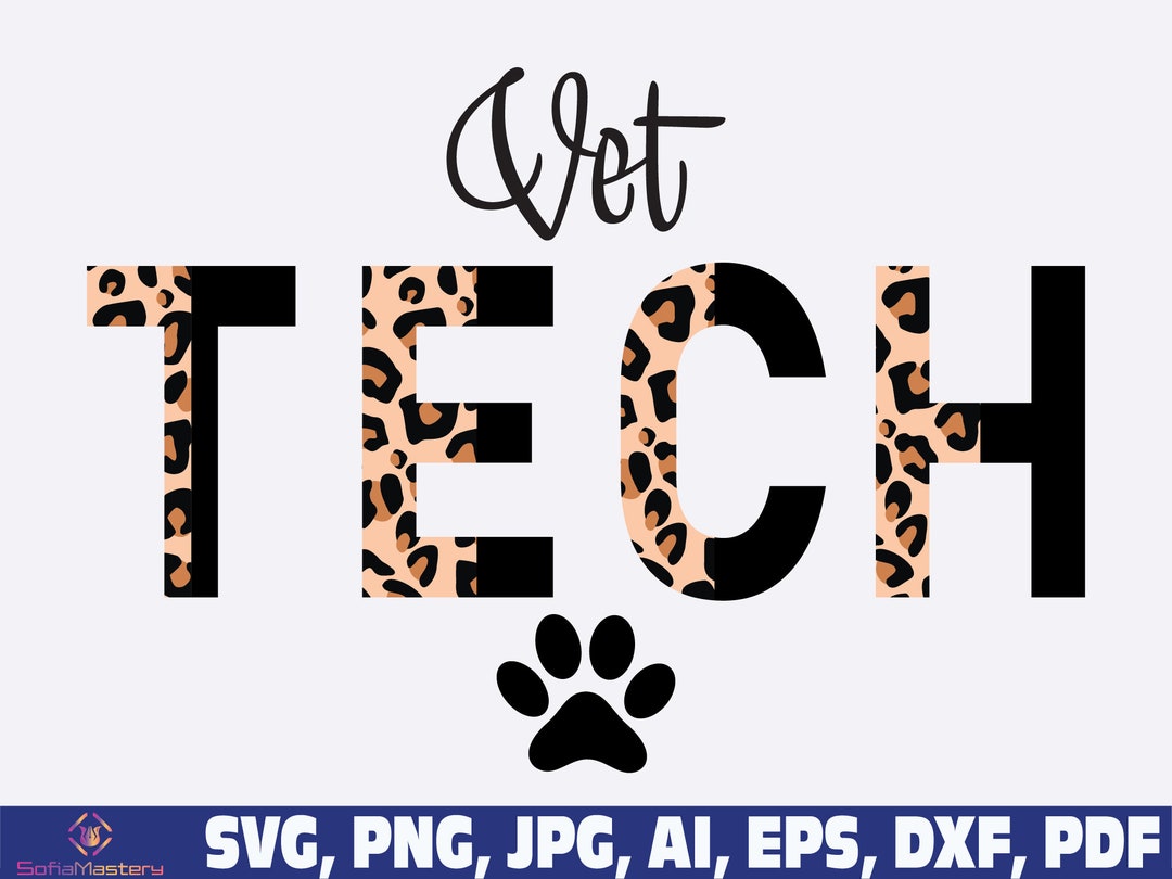 Vet Tech Svg Png, Leopard Vet Tech Svg, Technician, Veterinary Medicine ...