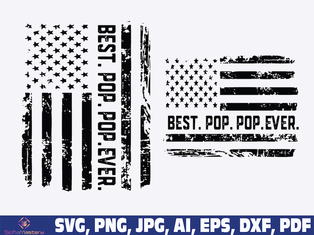 Best Poppop Ever Svg, Pop Pop Svg Png, Pop Pop Flag Svg, USA Flag Svg ...