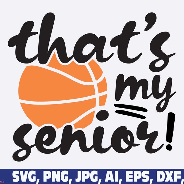 Senior Basketball Svg - Etsy