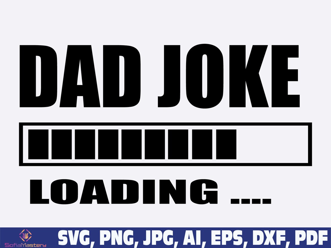 Dad Joke Svg Png Bundle Dad Svg Dad Png Fathers Day Svg - Etsy