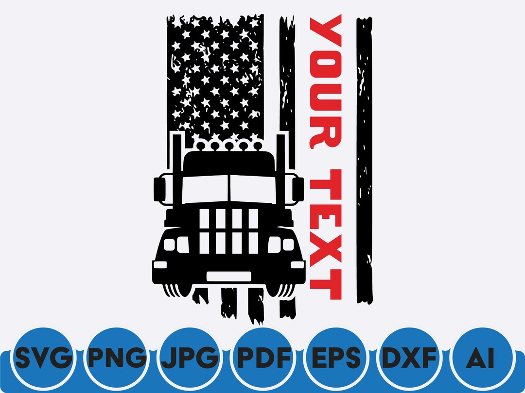 Semi Truck Flag Svg, Semi Truck Name Svg, Truck Driver Svg, Truck ...