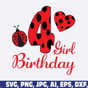 4th Ladybug Birthday Svg, Fourth Birthday Lady Bug Svg, Lady Bug ...