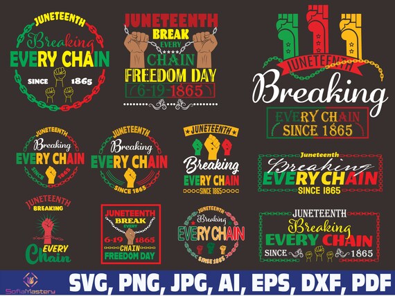 Breaking Every Chain Svg Do It for the Culture SVG Celebrate - Etsy Israel