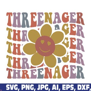 Threenager Svg, Threenager Png Third Birthday Svg, Wavy Stacked Vintage ...