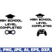 High School Level Complete Svg, Gamer Graduation Svg, Graduation ...