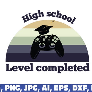 High School Level Complete Svg Gamer Graduation Svg - Etsy