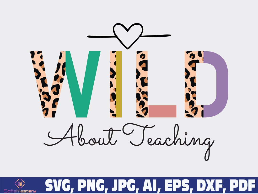 Wild About Teaching Svg Png Wild About Learning Svg Png Half - Etsy
