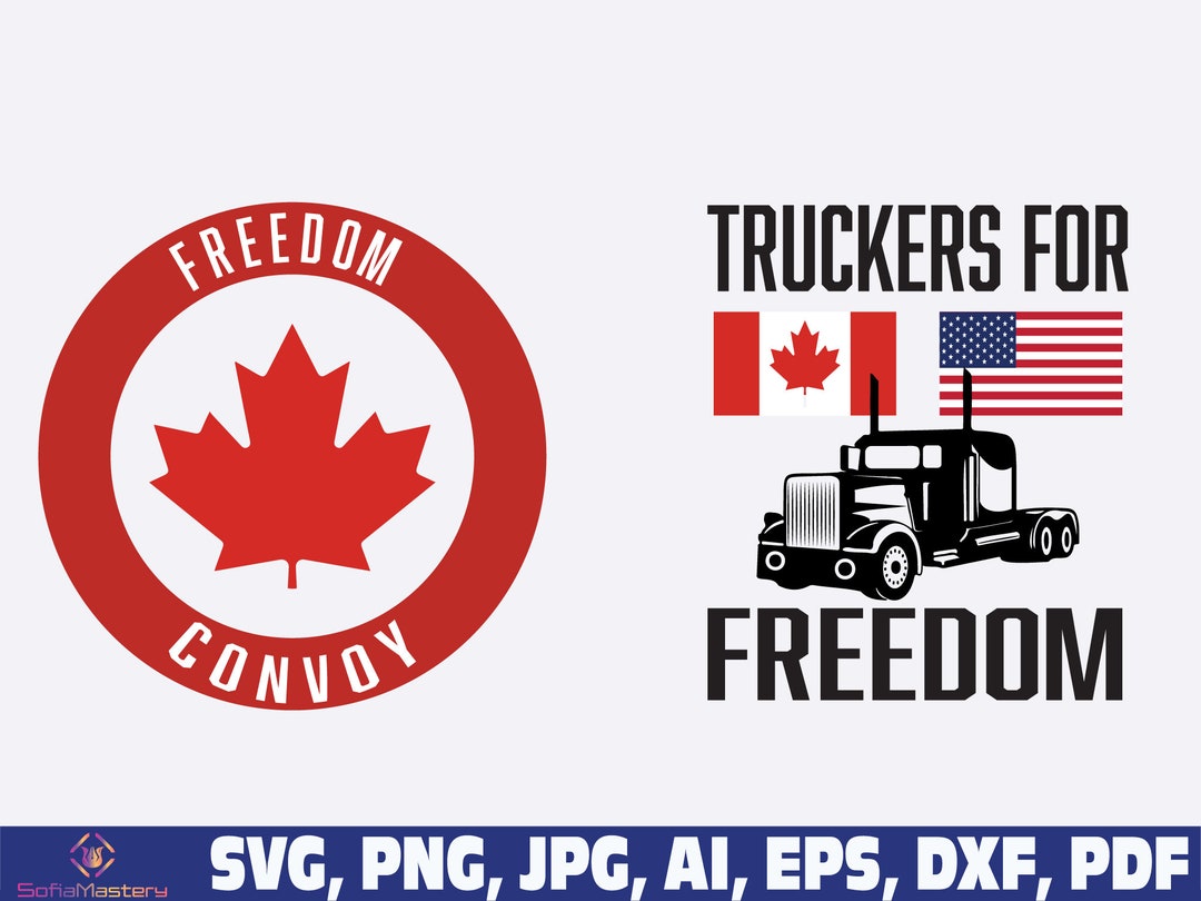 Freedom Convoy 2022 Svg Canada Svg Truckers Svg Png I - Etsy