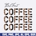 But First Coffee Svg Png, Coffee Svg Png, Leopard Coffee Svg Png ...