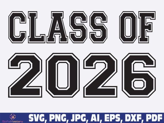 Class of 2026 SVG Class of 2026 Seniors 2026 SVG Png | Etsy