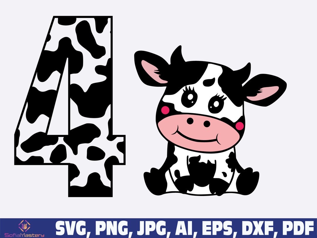 Cow Number Birthday Svg, 4thbirthday Cow Svg, Fourth Birthday Cow Print ...