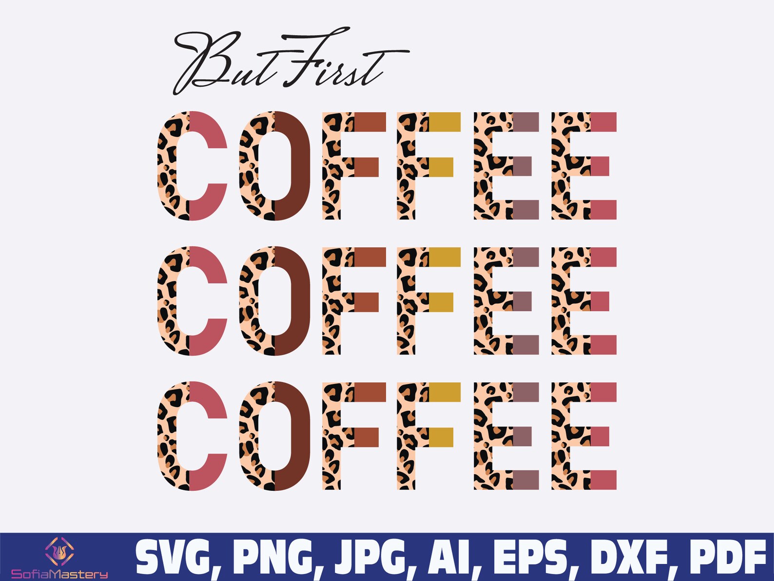 But First Coffee Svg Png Coffee Svg Png Leopard Coffee Svg | Etsy