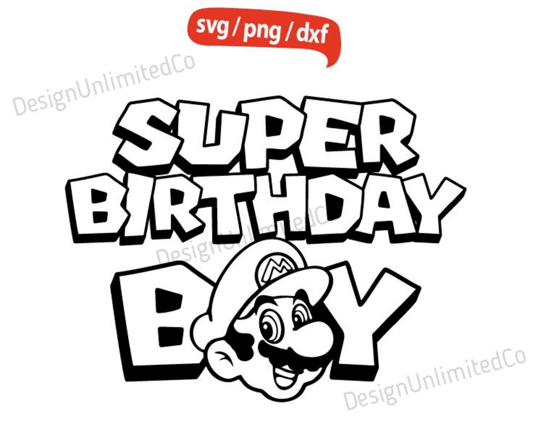 Mario Birthday Boy Svg, Super Mario Birthday Svg, Mario Outline ...