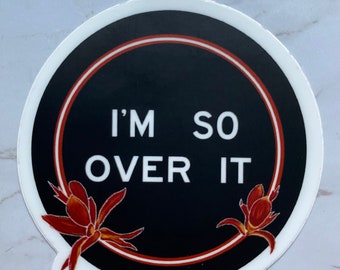 Over It Vinyl Sticker - Etsy
