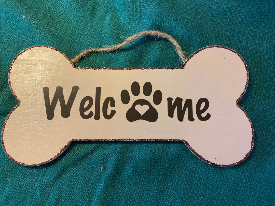 Dog Bone Welcome Sign - Etsy