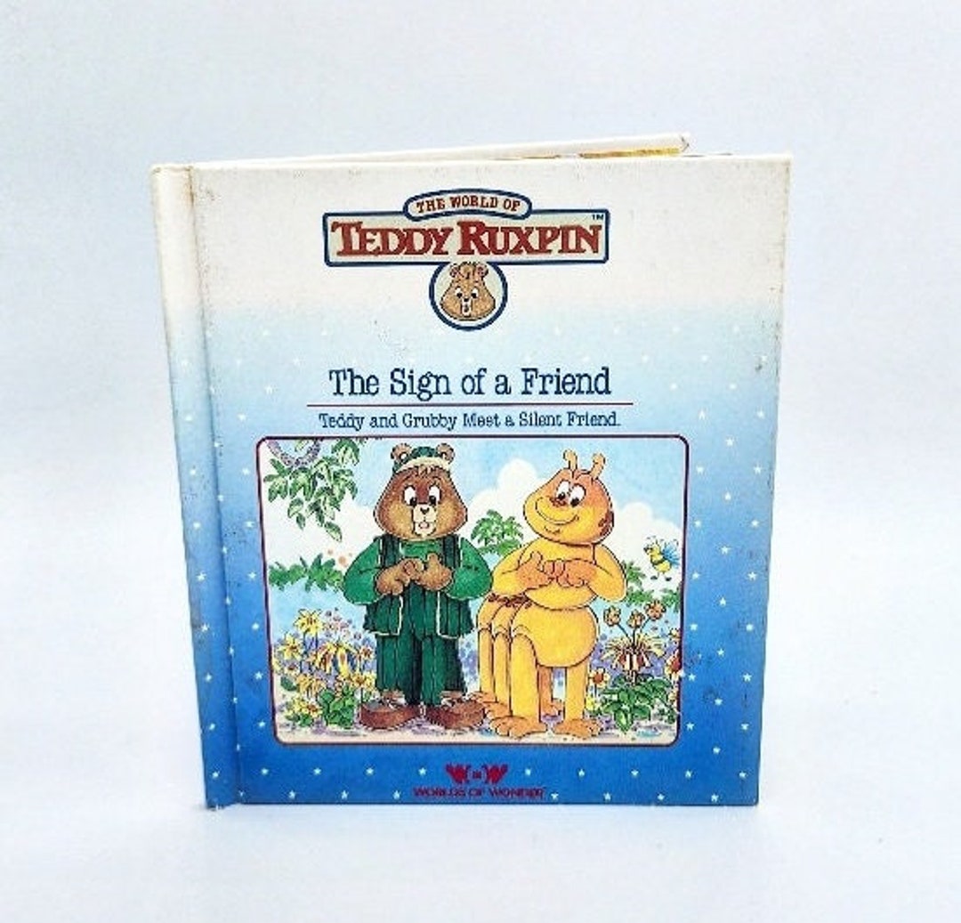Teddy Ruxpin the Sign of a Friend Book, Teddy Ruxpin Book, Teddy Ruxpin ...