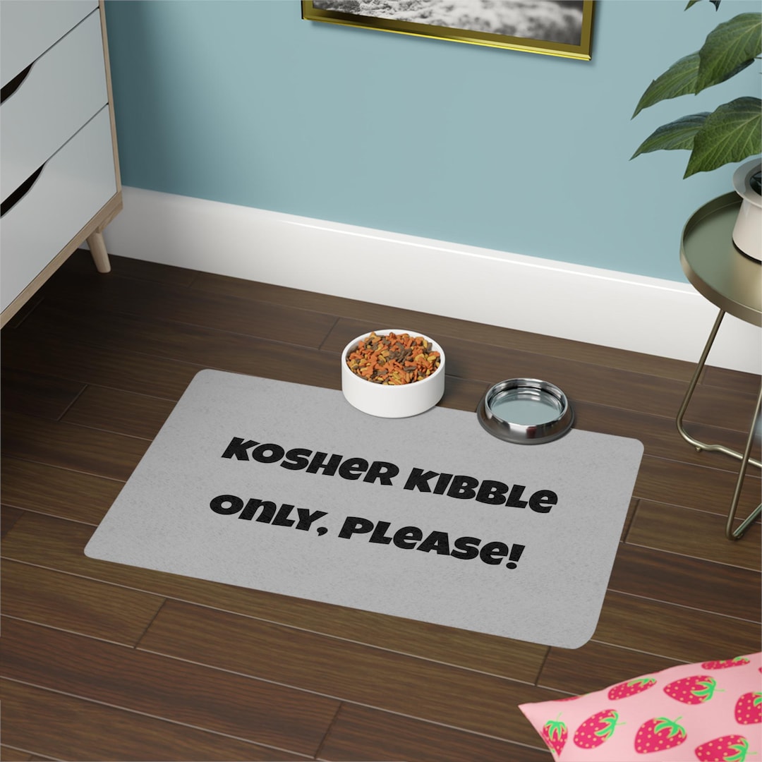 Pet Food Mat, Kosher Kibble Design, Dog Bowl Mat, Cat Feeding Mat, Non ...