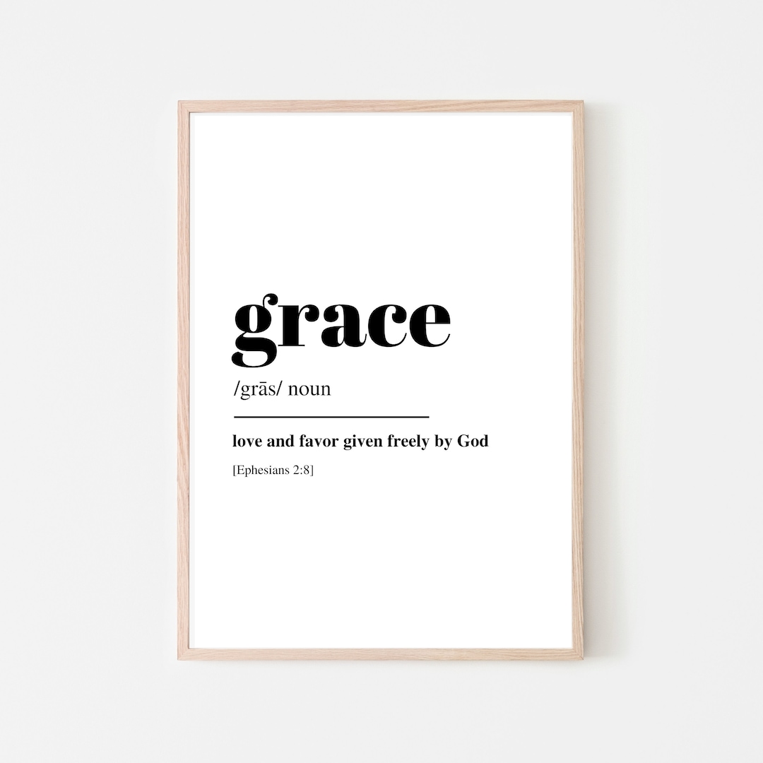 Grace Definition Print Bible Verse Scripture Christian Art Print Grace ...