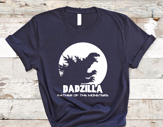 Dadzilla Father Of The Monsters Shirt Father's Day Shirt | Etsy