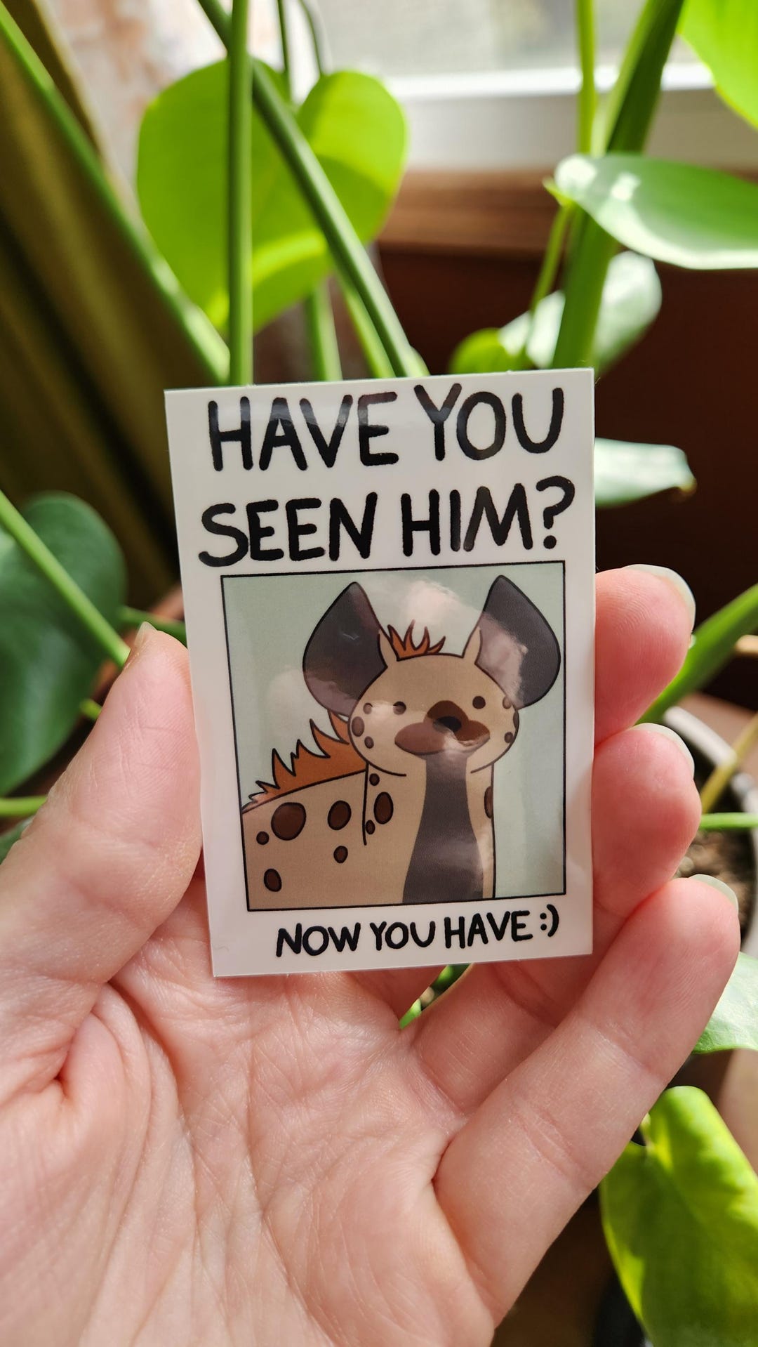Have You Seen Him Hyena Sticker - Etsy