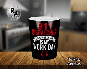 Dispatch Shot Glass Funny Dispatcher Gift 911 Dispatcher Gift Emergency ...