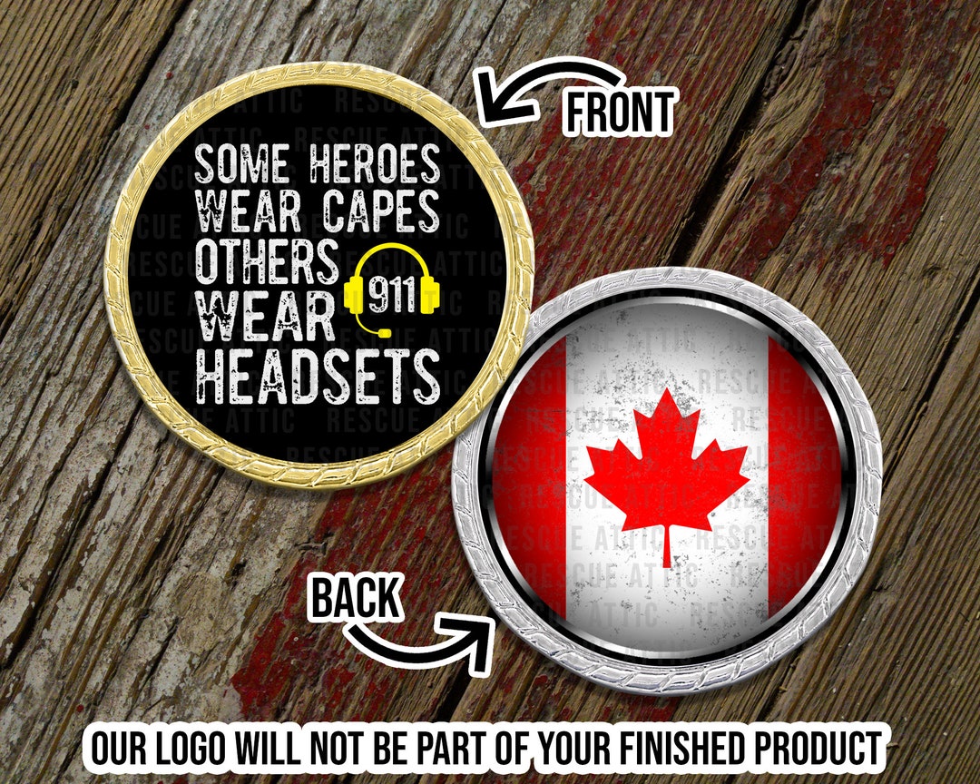 911 Canadian Dispatcher Hero Challenge Coin - Emergency Services ...