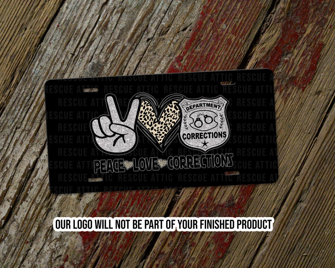 Peace Love Corrections Vanity Tag Corrections Officer Thin - Etsy