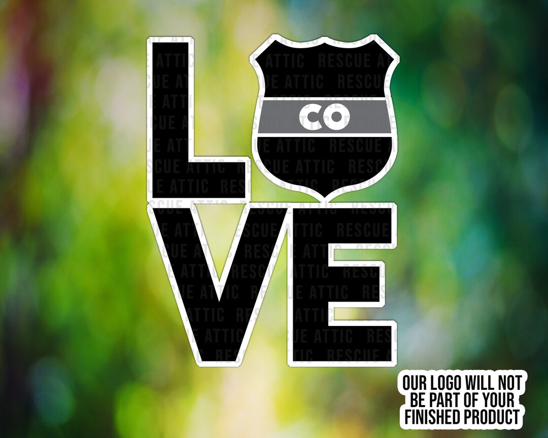 CO Love - Corrections Officer - Thin Gray Line - LEO - Vinyl Decal ...