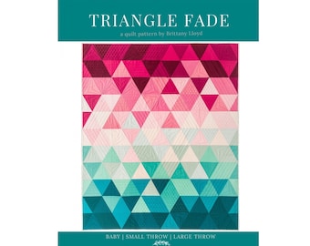 Lo & Behold Stitchery Triangle Fade Quilt Pattern - Etsy
