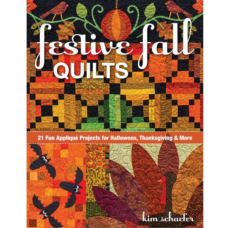 Festive Fall Quilts Sewing Pattern Book - 64 PAGES - Written and ...