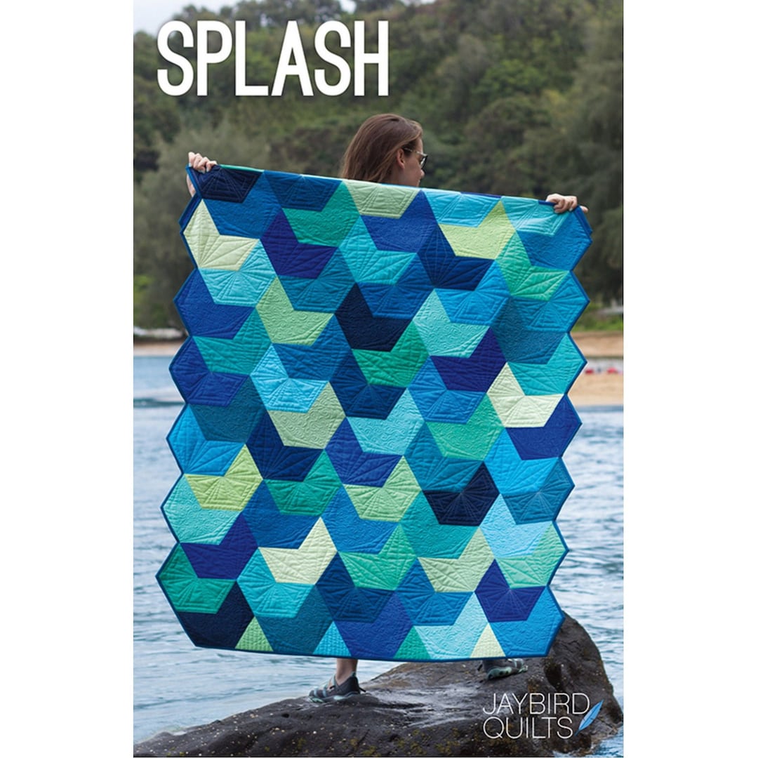 Splash Quilt Sewing Pattern - PAPER PATTERN - Designed by Jaybird ...