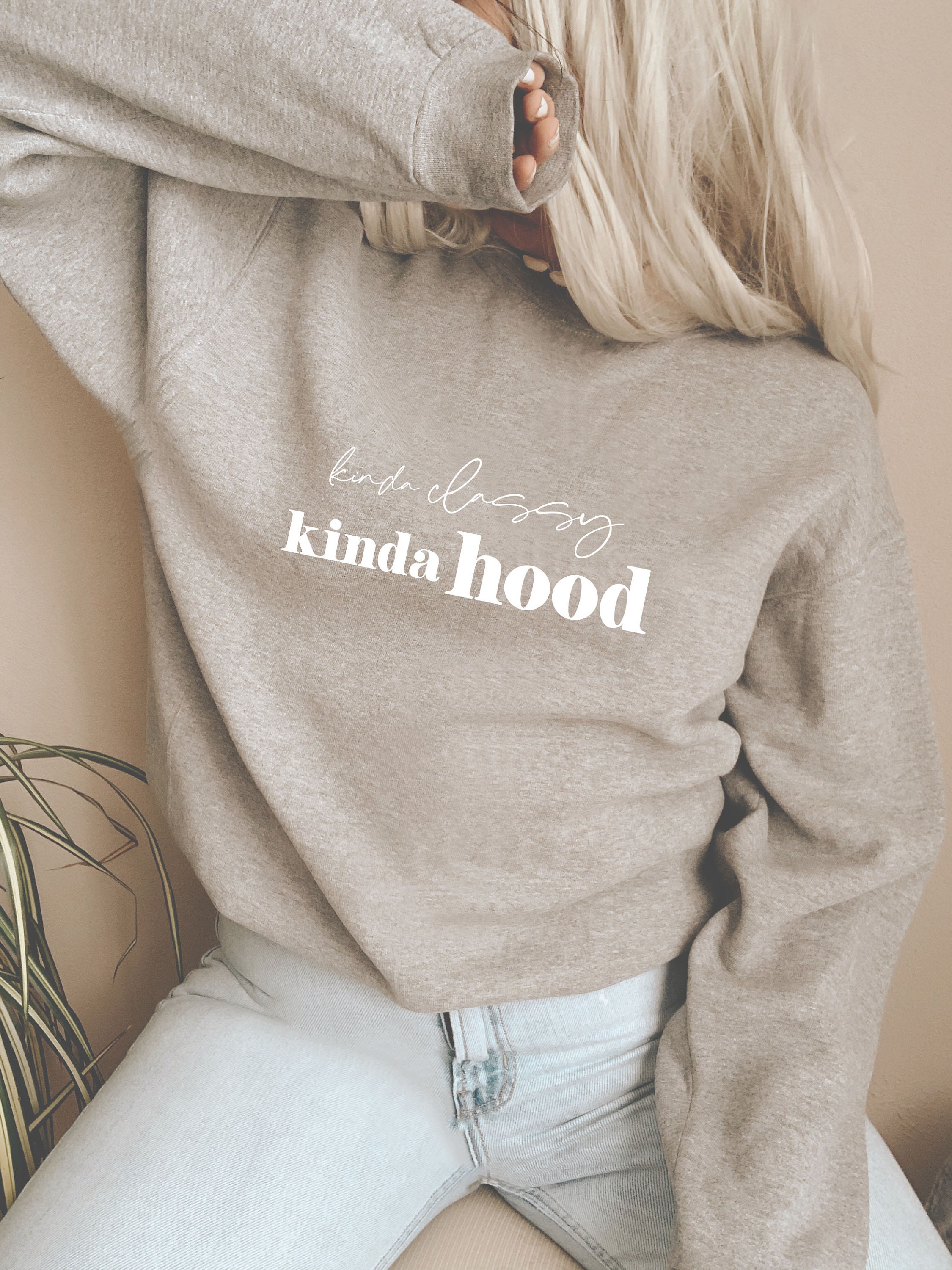 Kinda Classy Kinda Hood Svg Cricut Cut Files Png Sublimation Etsy
