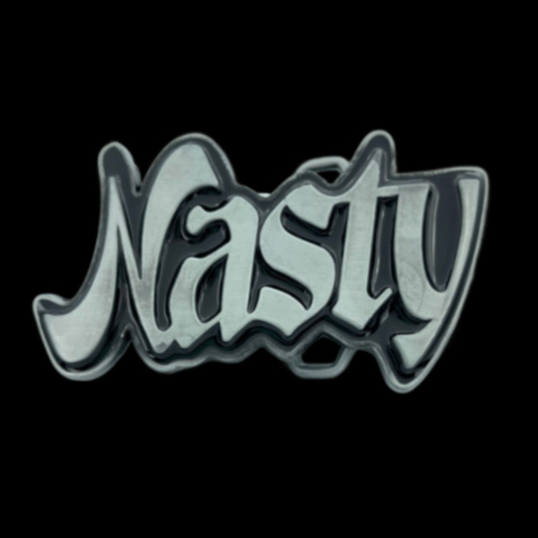 Nasty Person Sign Humor Bar Joke Name Calling Funny Belt Buckle Buckles ...