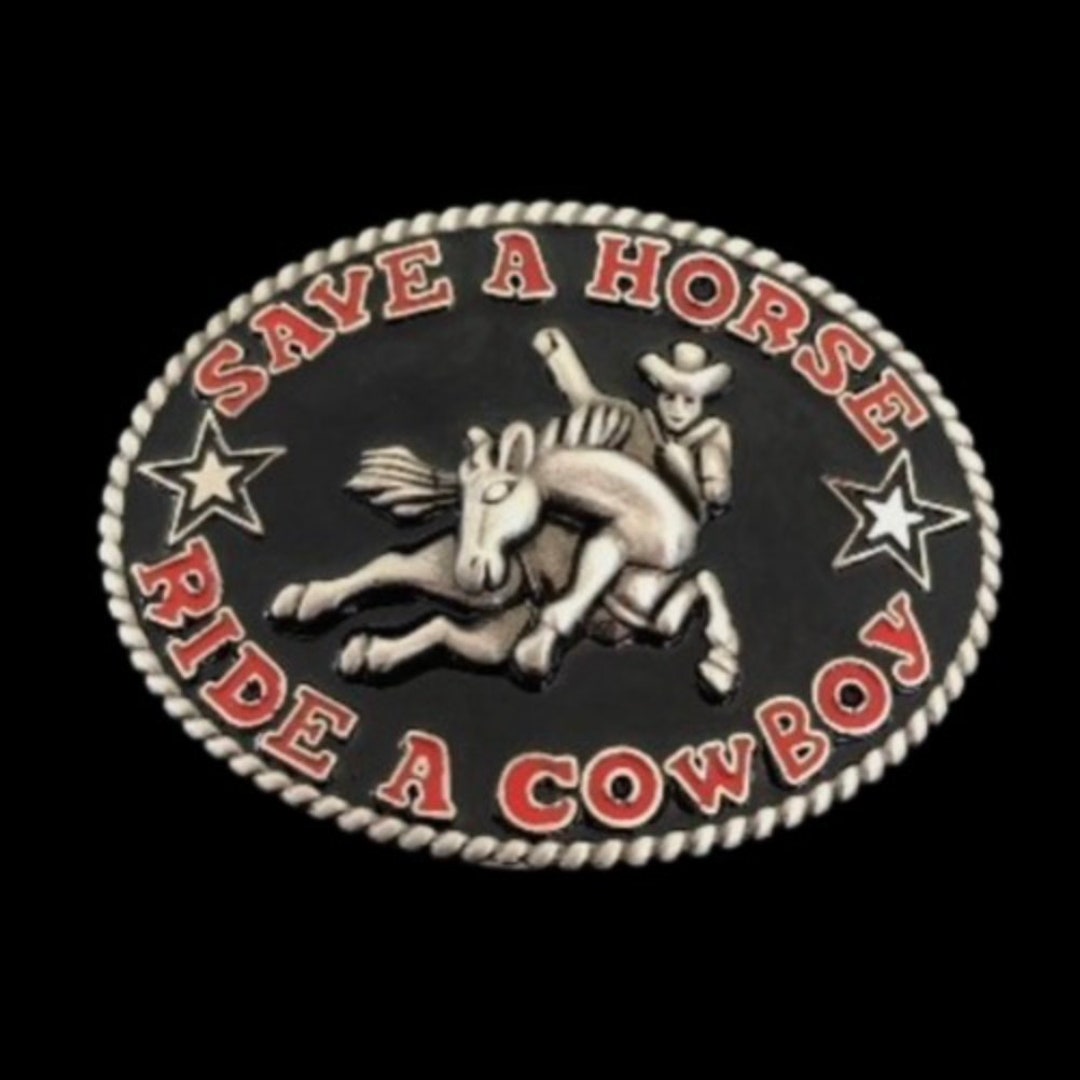 Save A Horse Ride A Cowboy Belt Buckle Fun Humor Funny Western - Etsy