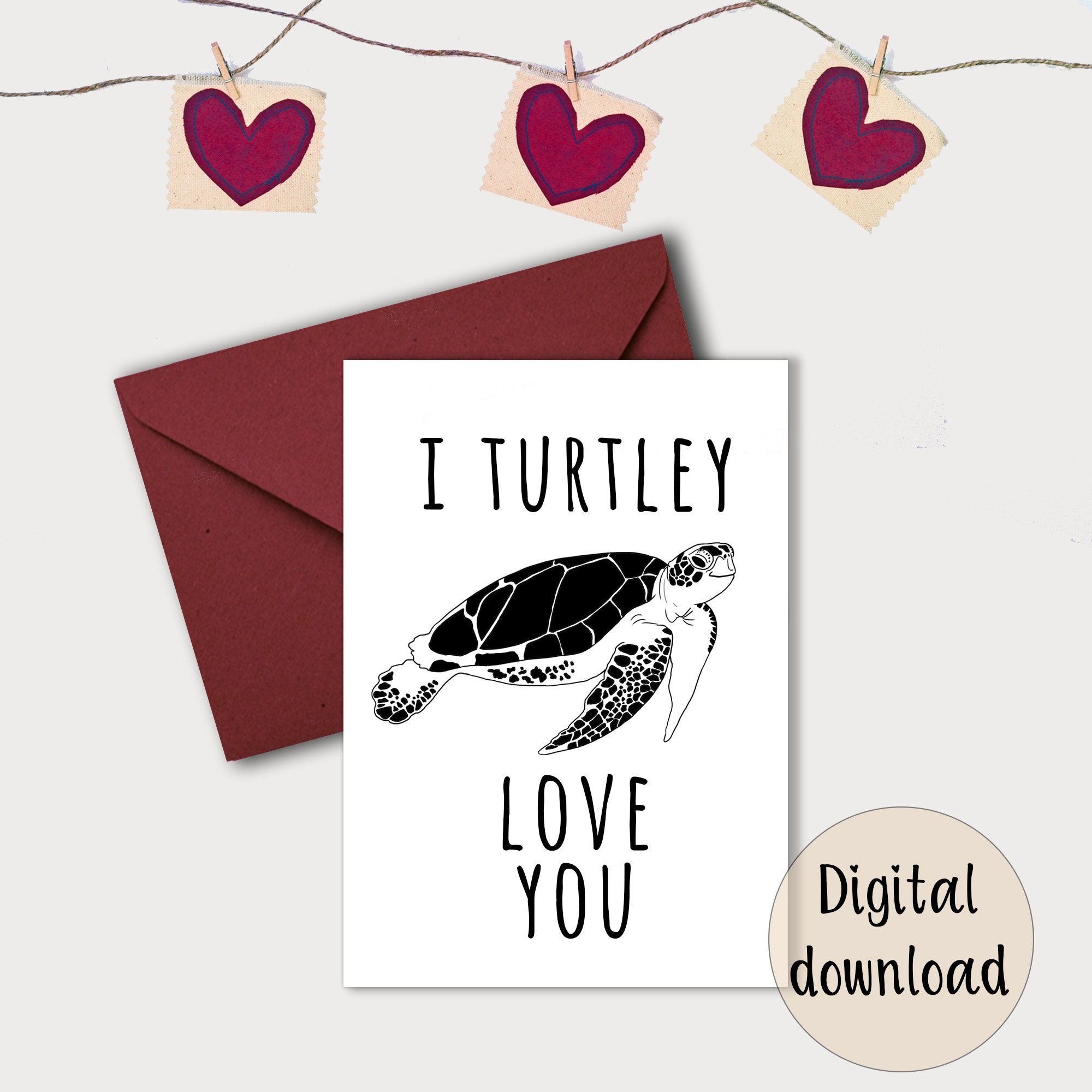 I Turtley Love You Cute Valentines Day Card Print At Home Etsy