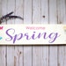 Welcome Spring Sign, Above the Door Sign, Spring Signs for Wall, Spring ...