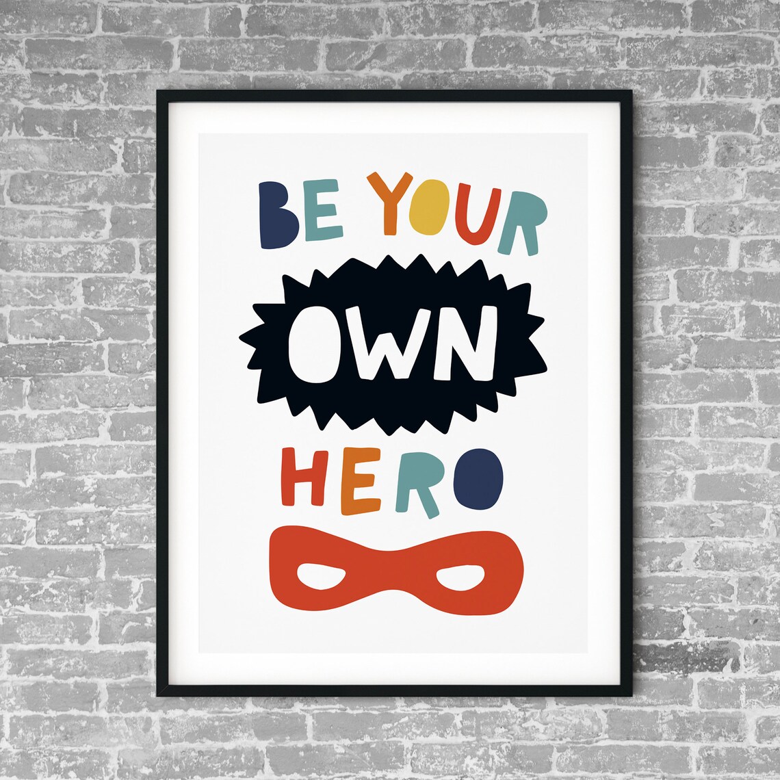 Be Your Own Hero Print Superhero Printable Art Super Hero - Etsy