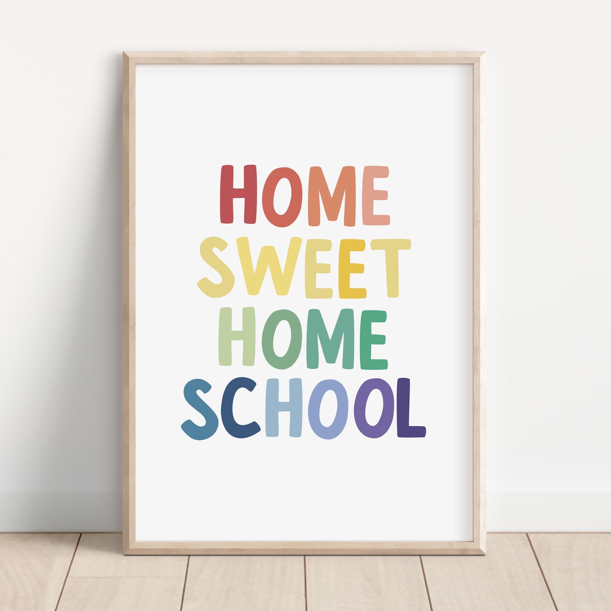 Home Sweet Homeschool Printable, Home School Print, Virtual School ...