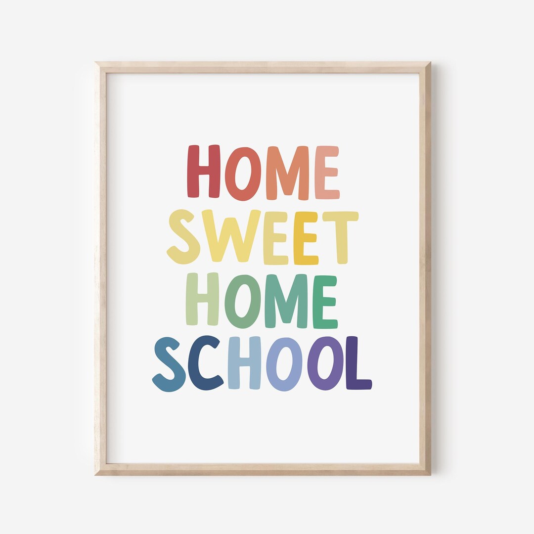 Home Sweet Homeschool Printable, Home School Print, Virtual School ...