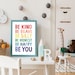 Be Kindbe Brave Be Silly Be You Printable Art Kids - Etsy