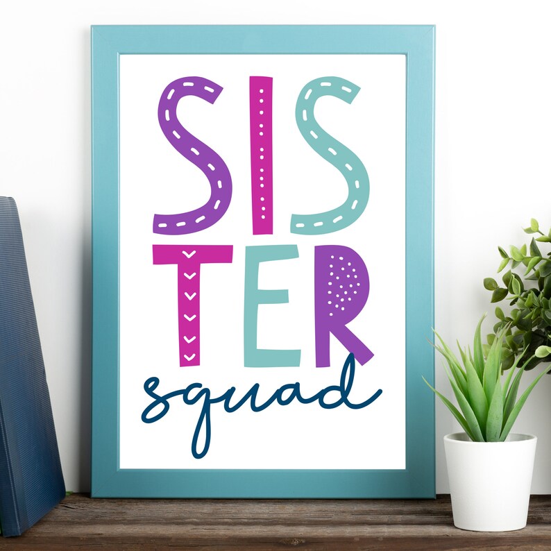 Sister Squad Print, Sisters Printable Art, Sister Quote, Girls Room ...
